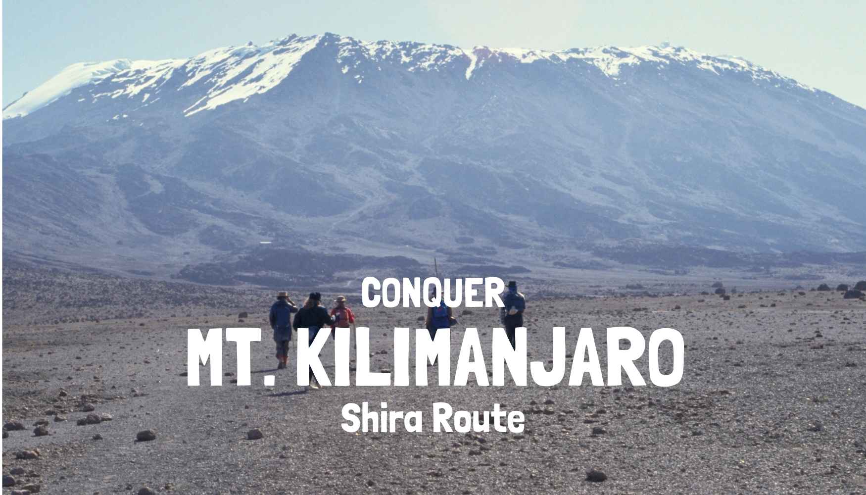 6 Days Kilimanjaro Shira Route Climbing Itinerary – Lyimo Expeditions ...